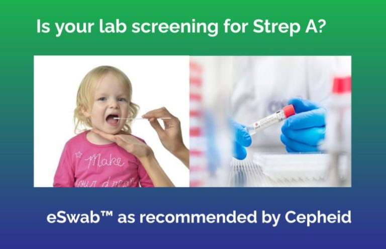 Is your lab screening for Strep A? Use eSwab™ as recommended by Cepheid ...
